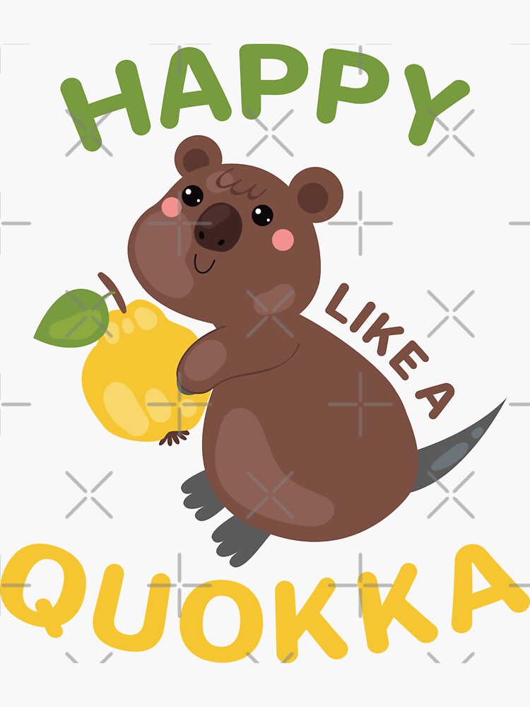 "Happy Like A Quokka" Sticker by bauhaus-sloth | Redbubble