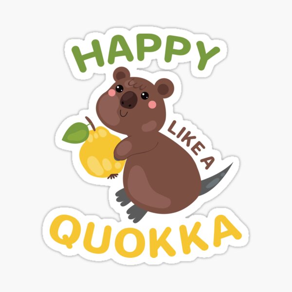"Happy Like A Quokka" Sticker by bauhaus-sloth | Redbubble