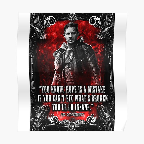 "Mad Max movie quote rockatansky Tom Hardy Peaky Blinders" Poster for ...