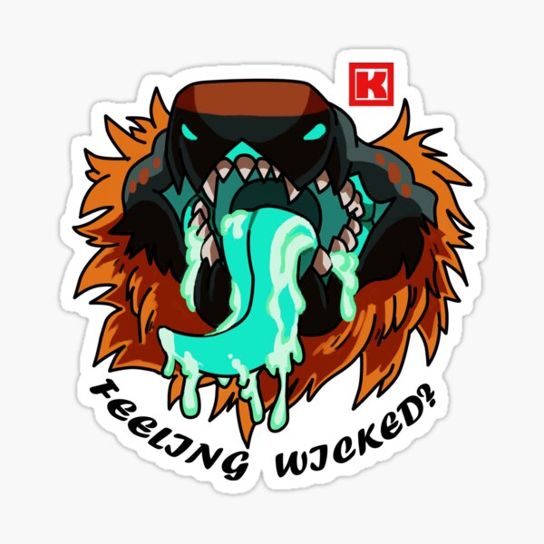 "Feeling Wicked? -Wickerbeast Maw-" Sticker for Sale by KSAN13 | Redbubble