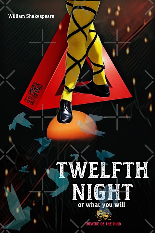 "THEATRE POSTER: TWELFTH NIGHT" by OldUnclePunch | Redbubble