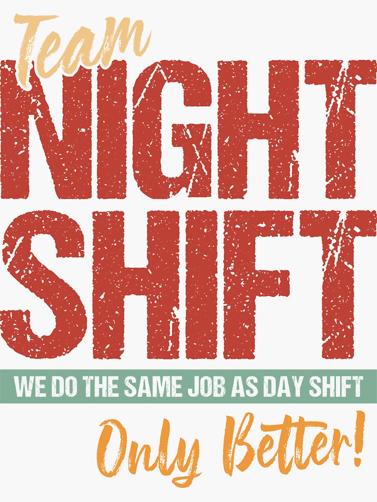 "Team night shift" Sticker for Sale by chococaramels | Redbubble