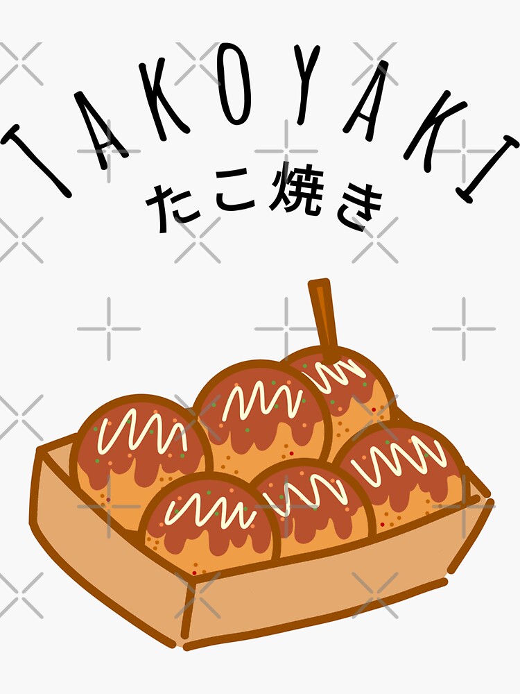 "kawaii japanese food - takoyaki" Sticker for Sale by nvaleroso | Redbubble