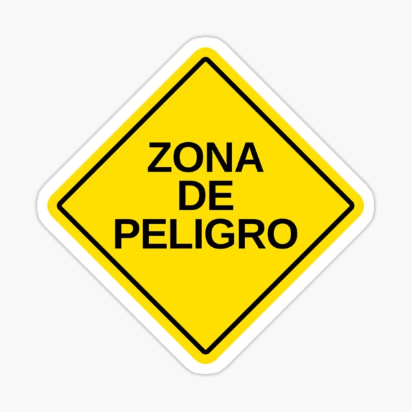 "Zona De Peligro" Sticker for Sale by KidRonin | Redbubble