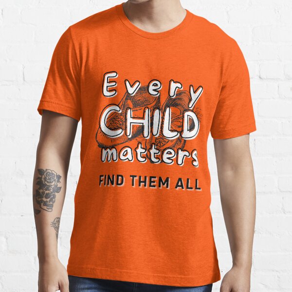 Every Child Matters Orange Shirt Day Orange Shirt Day Orange Shirt Day ...