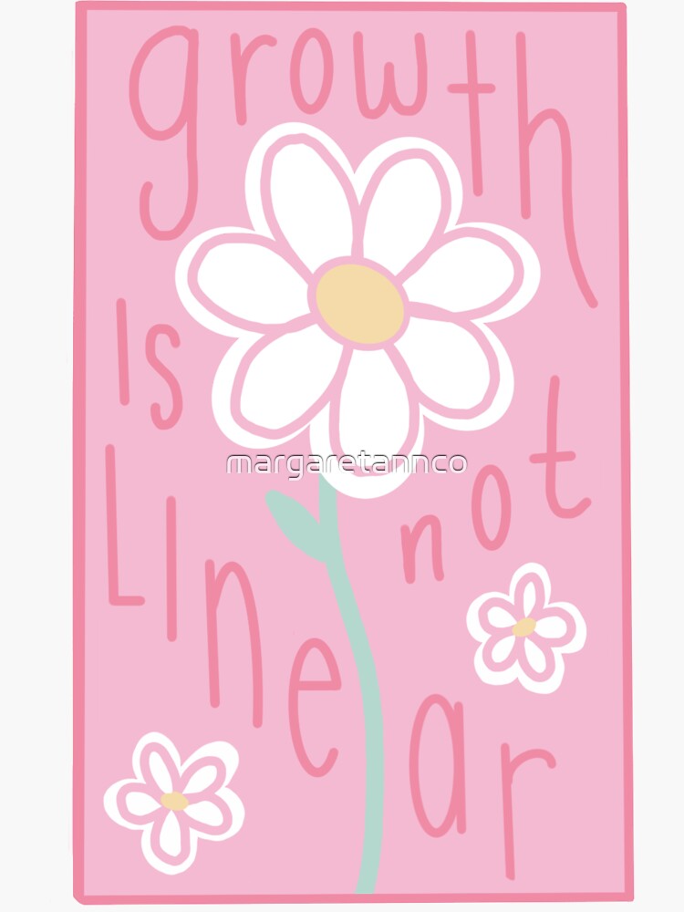 "Growth is Not Linear" Sticker for Sale by margaretannco | Redbubble