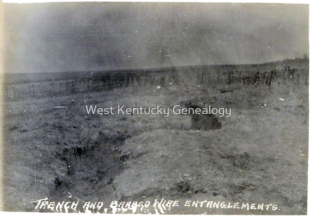 "TRENCH AND BARBED WIRE ENTANGLEMENTS" by West Kentucky Genealogy ...