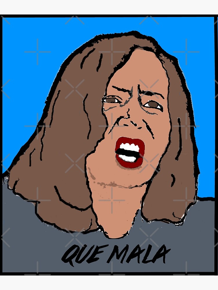 "Que Mala Kamala Harris" Greeting Card for Sale by LaRanchera | Redbubble