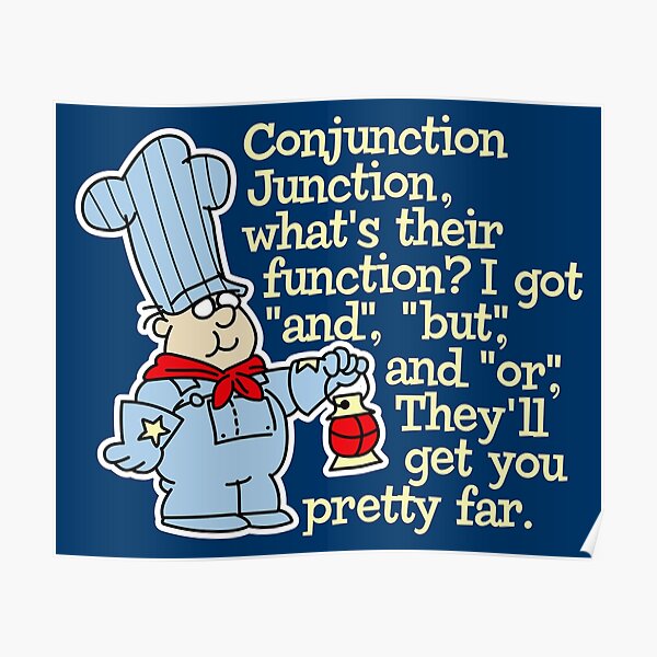 "Conjunction Junction Conductor" Poster for Sale by alhern67 | Redbubble