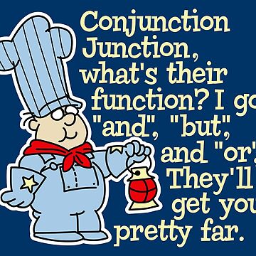 "Conjunction Junction Conductor" Poster for Sale by alhern67 | Redbubble