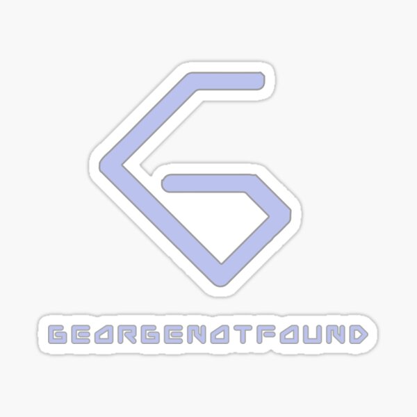 "Georgenotfound george not found" Sticker for Sale by Canadagallery6 ...