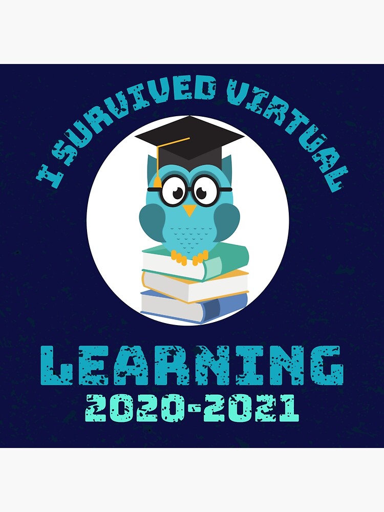 "Virtual Learning Survivor, I Survived Virtual Learning" Poster for ...