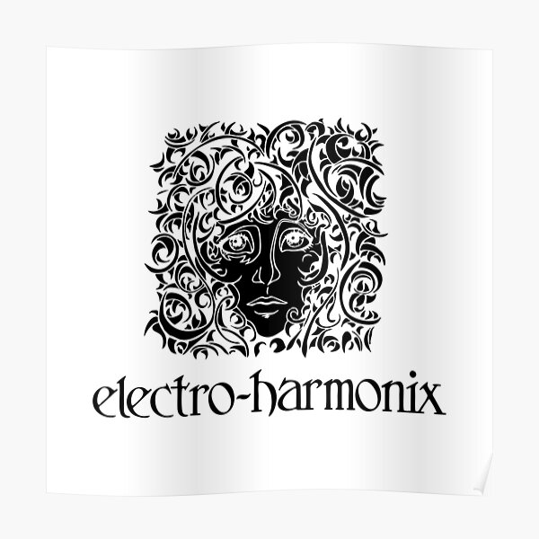 Electro Harmonix Posters | Redbubble