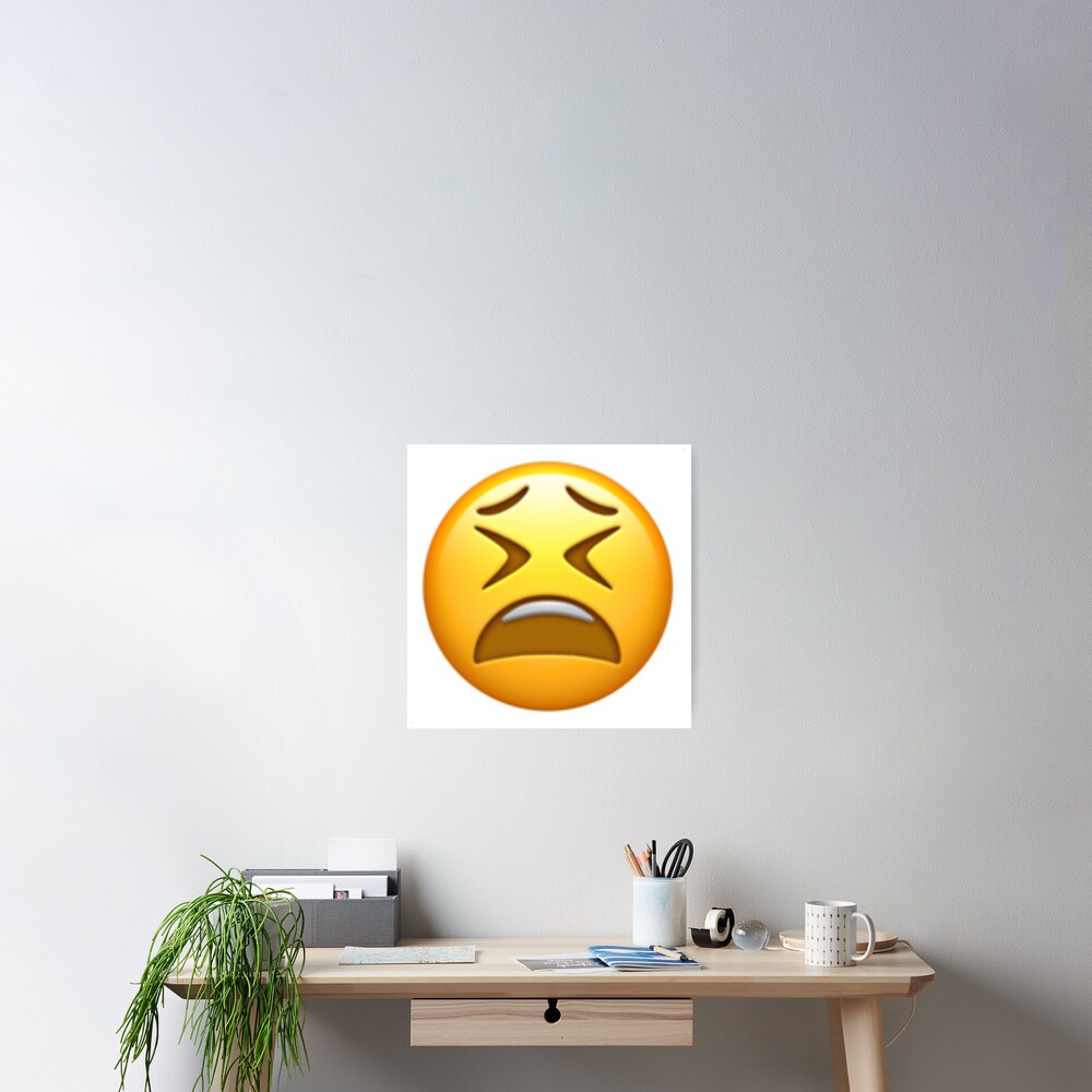 "Distraught Face Emoji" Poster for Sale by Popular-Gifts | Redbubble