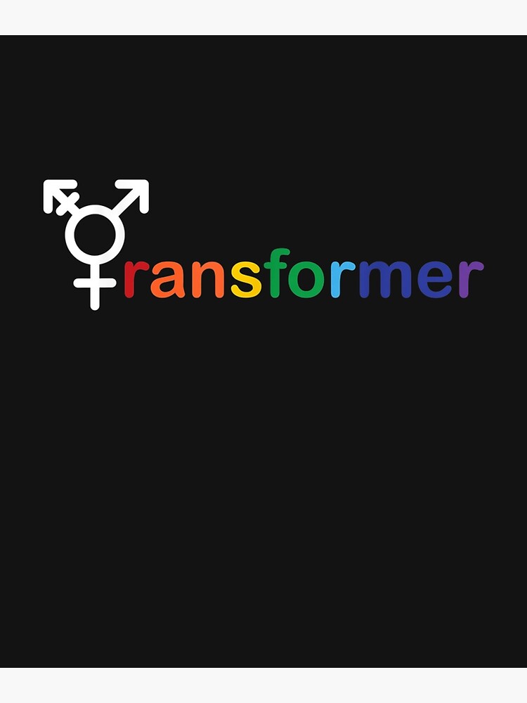 "Transformer Transgender Is Hero - LGBTQIA+ - Pride Month, LGBT Flag ...