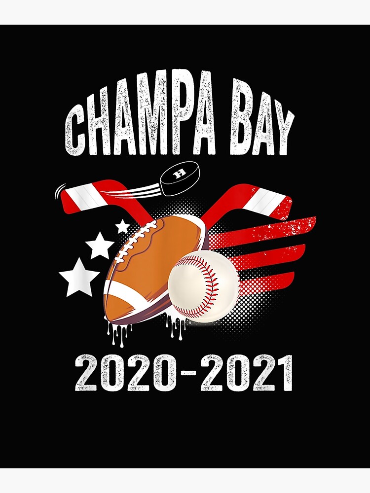 "Champa Bay Shirt Winners 2020-2021 Vintage Tampa Champions.png" Poster ...