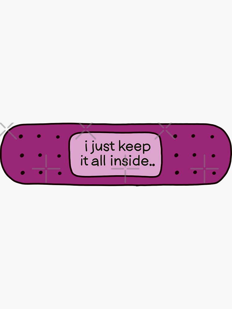 "I Just Keep It All Inside (Medical Plater)" Sticker for Sale by ...