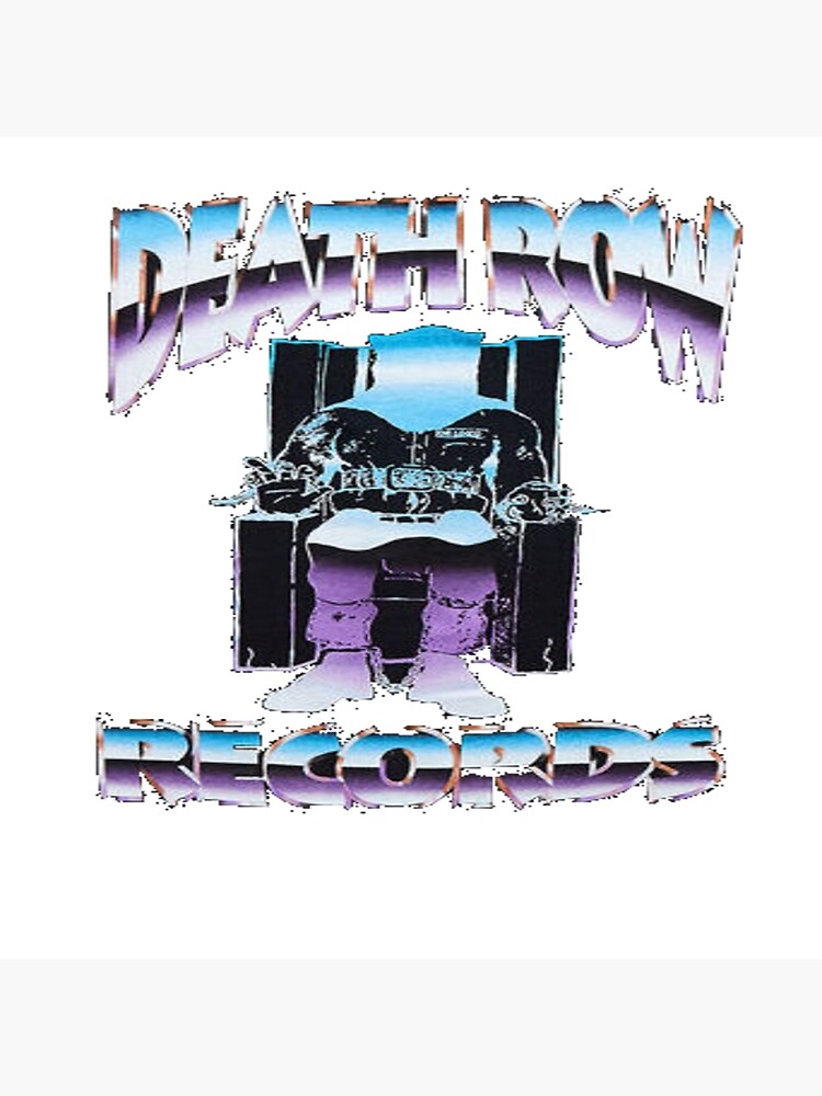 "Death Row Records " Poster by Royales | Redbubble