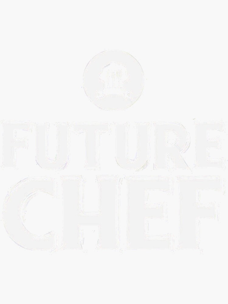 "Future Chef | Perfect Gift" Sticker for Sale by caeilele | Redbubble