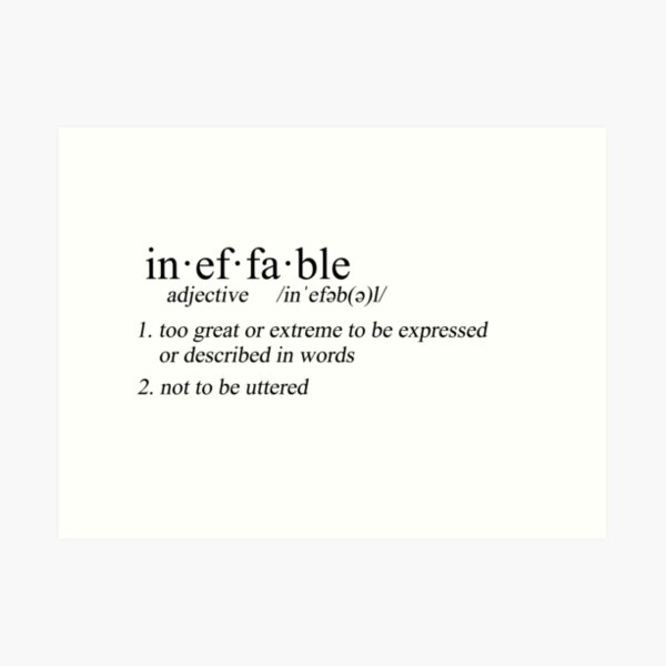 "define: ineffable" Art Print by loss-for-words | Redbubble