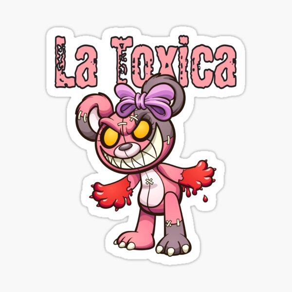 "La Toxica" Sticker for Sale by PRFow | Redbubble
