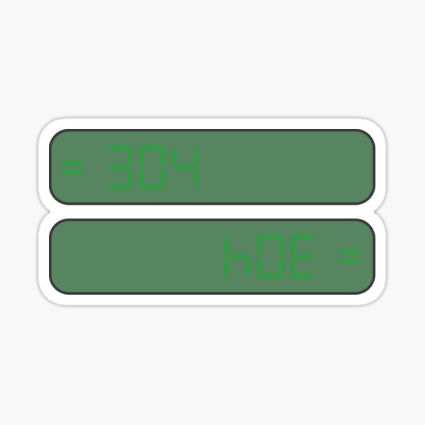 "304 = Hoe Calculator Illustration" Sticker for Sale by ProdbyNiECO ...