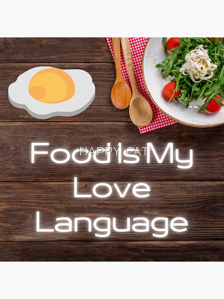 "Food Is My Love Language" Sticker by mohamedezzat123 | Redbubble