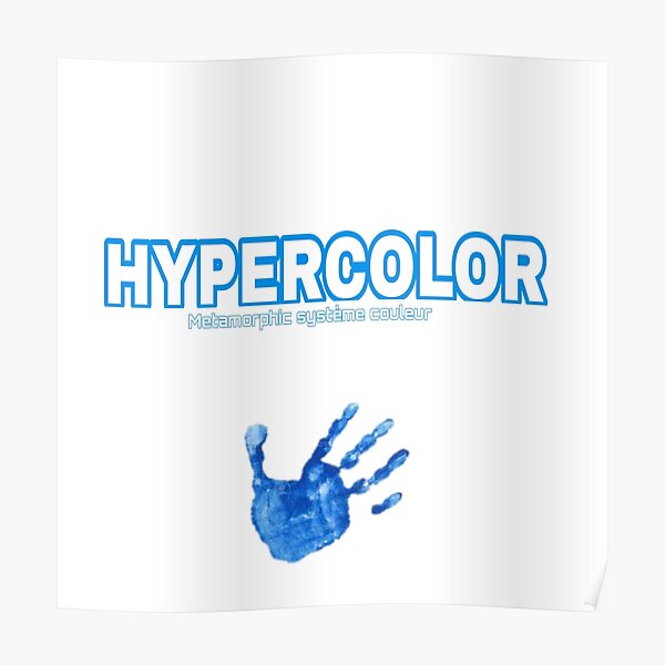 "Hypercolor Metamorphic color system" Poster for Sale by NABILAKRAM ...