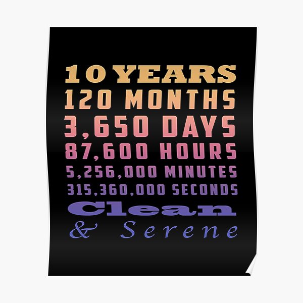 10 Years Sober Posters | Redbubble