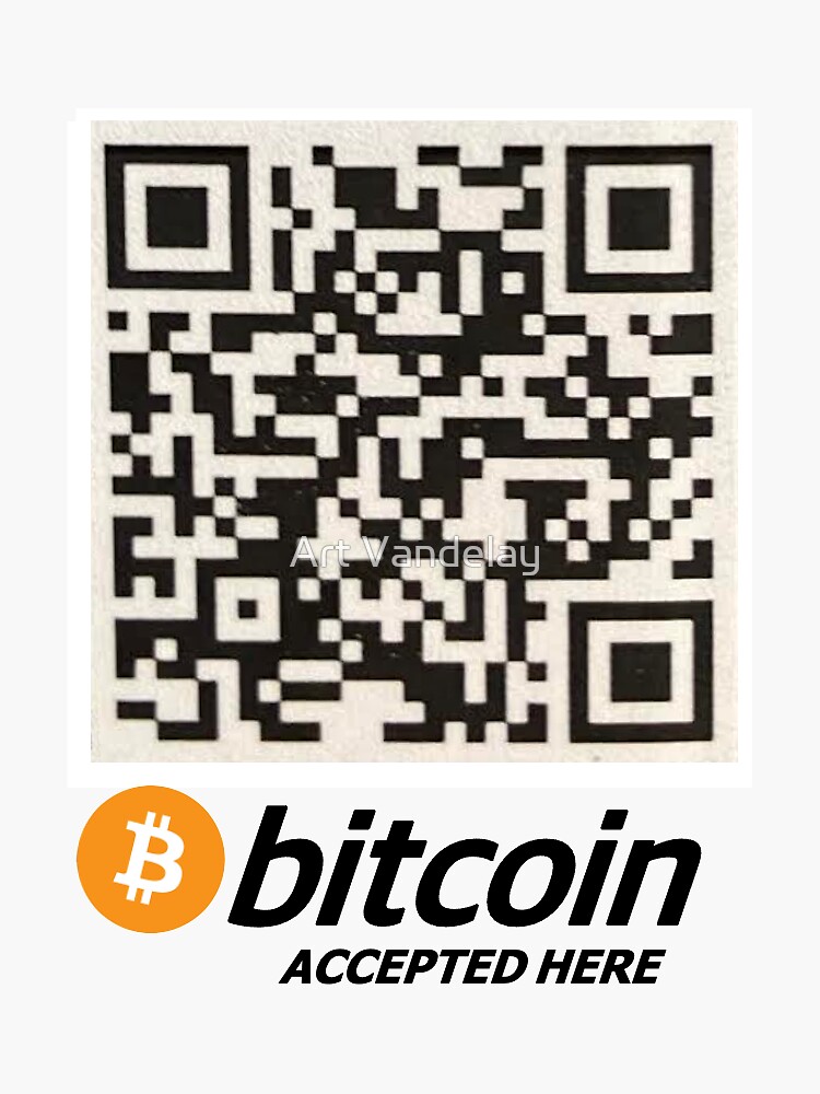 "'BTC accepted here' customised cryptocurrency QR code wallet" Sticker ...