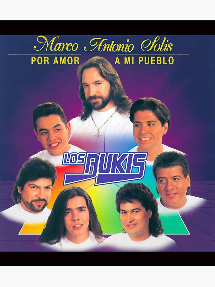 "Los Bukis" Poster for Sale by shopPaBacLoi | Redbubble