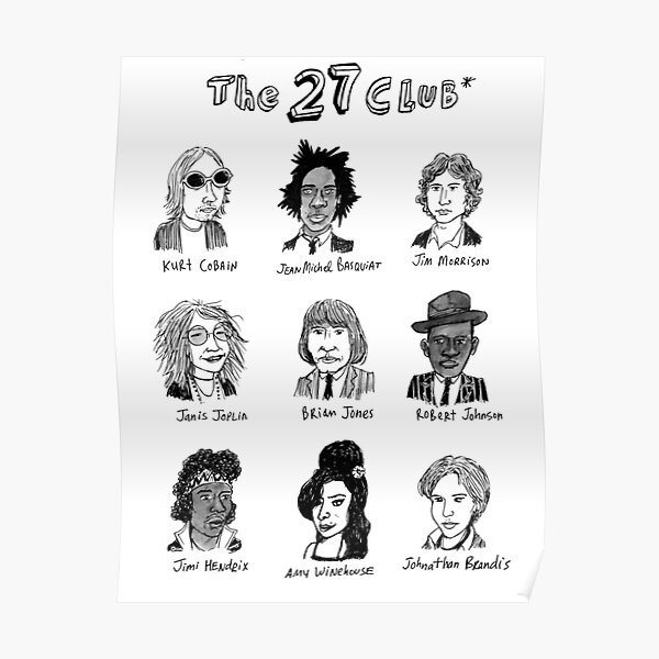 "the 27 club" Poster by JillHayman | Redbubble