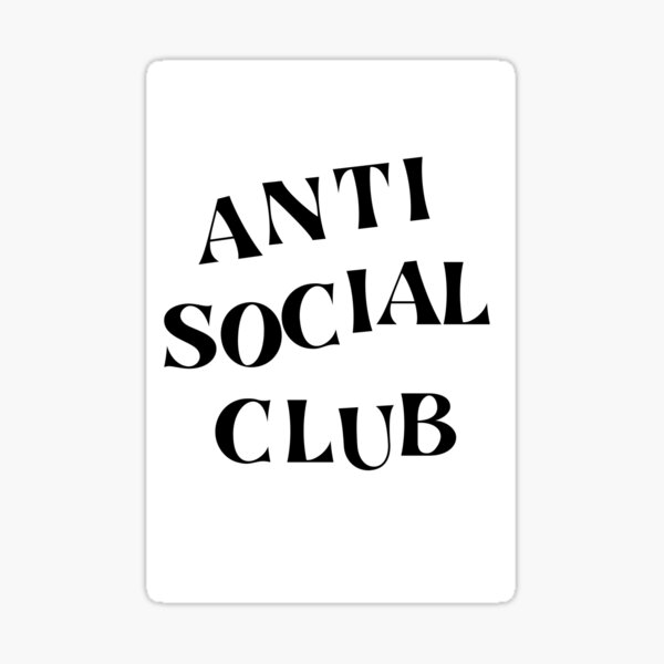 "Anti Social club sticker" Sticker for Sale by anaesticph | Redbubble