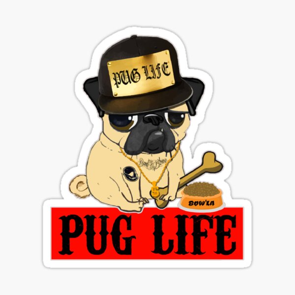 "PUG LIFE" Sticker for Sale by darklordpug | Redbubble