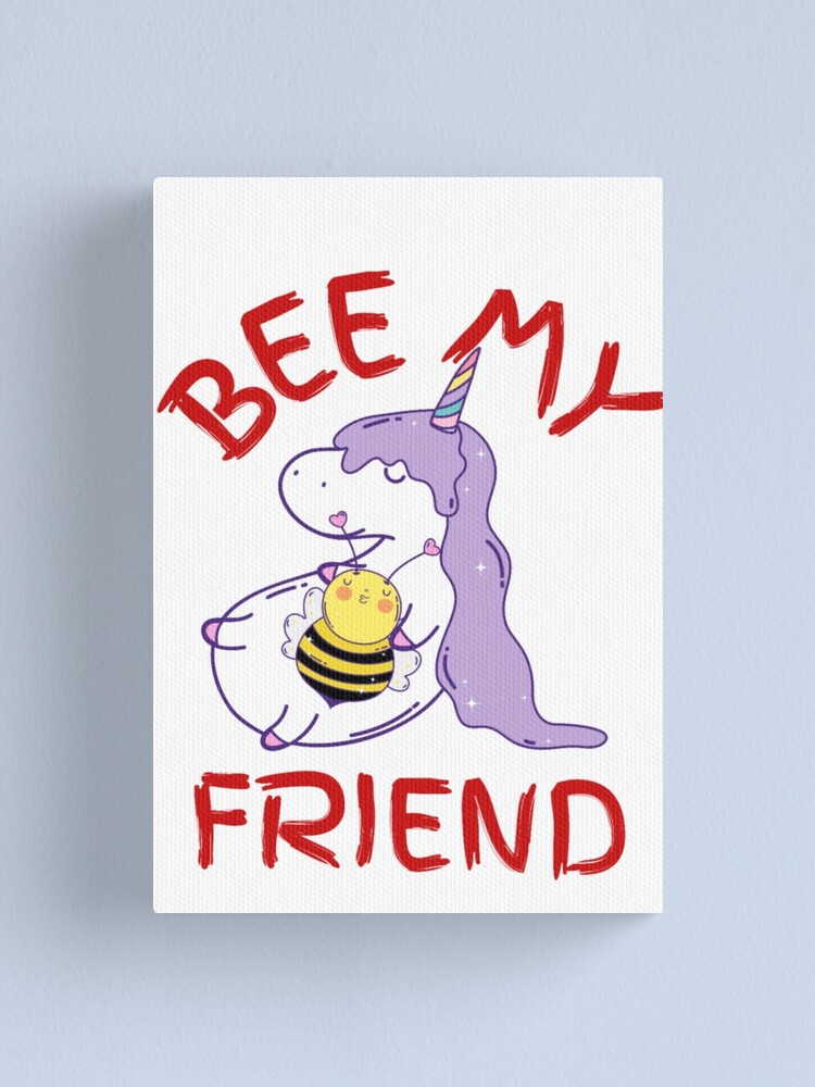 "BEE MY FRIEND, BEE AND UNICORN, BEE MEME, BUMBLE BEE, KAWAII BEE ...
