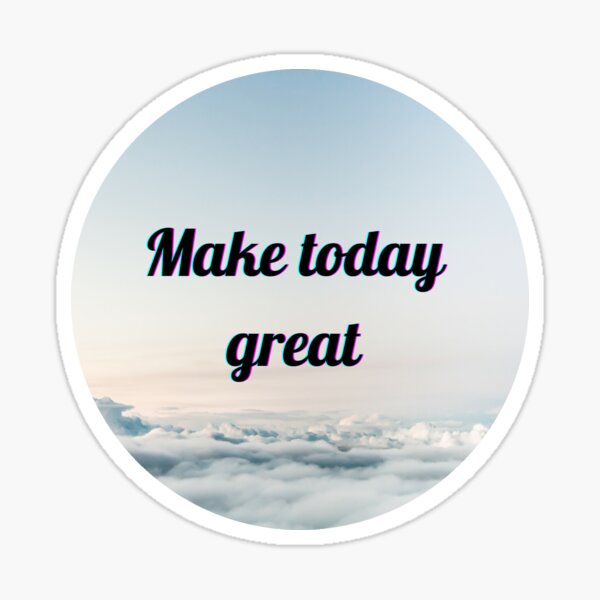 Pegatina «Metas de vida: haz que hoy sea grandioso, haz que cuente ...