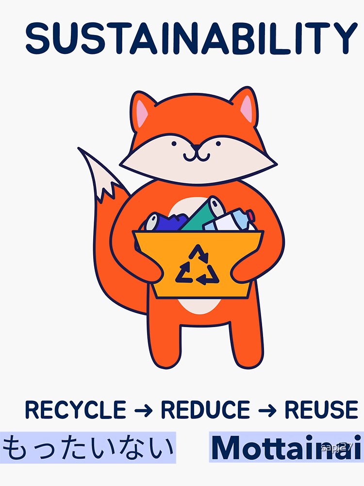 "Sustainability Recycle Mottainai " Sticker for Sale by sapj27 | Redbubble