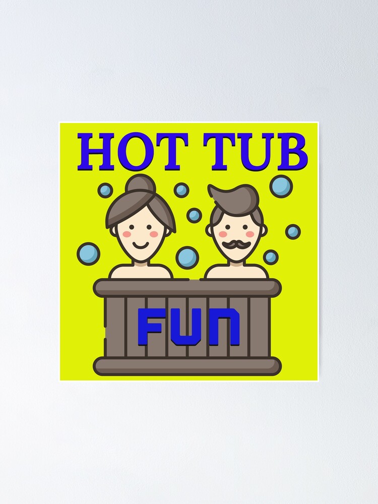 "Hot tub / jacuzzi fun summer holiday design" Poster by PinkArtDesigns ...