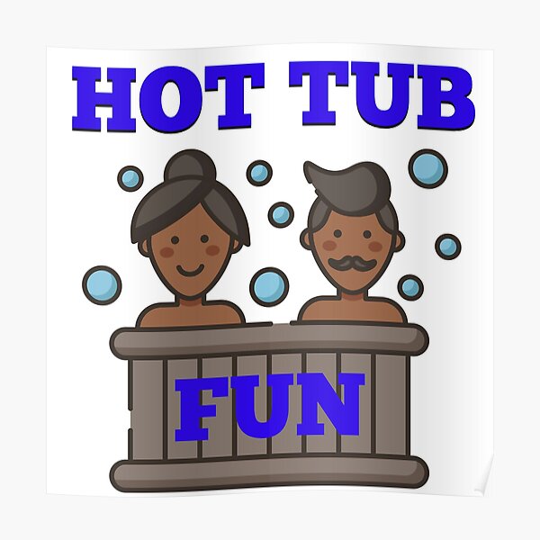 "Hot tub / jacuzzi fun design for summer holidays" Poster by ...