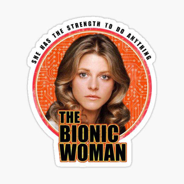 "The Bionic Woman" Sticker for Sale by Ravensclaw3 | Redbubble