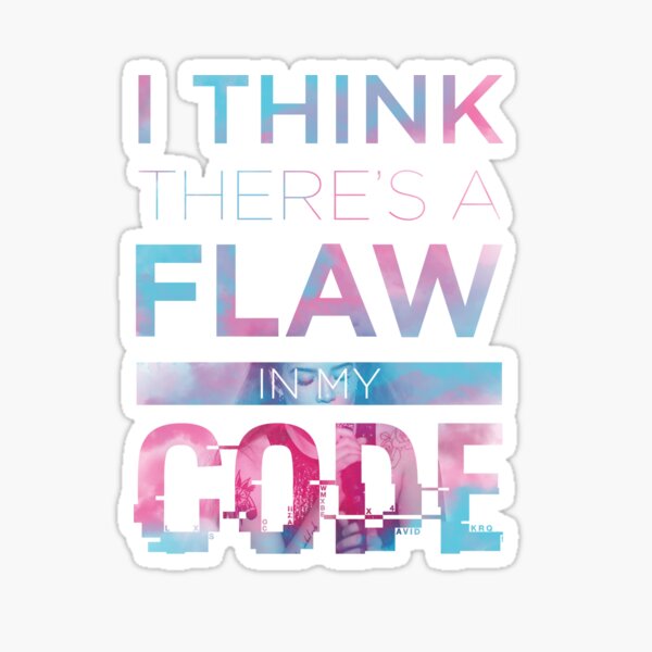 "Flaw" Sticker by chgoods | Redbubble