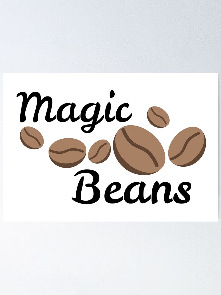 "Magic Beans - Coffee Beans" Poster for Sale by InsfraDesign | Redbubble