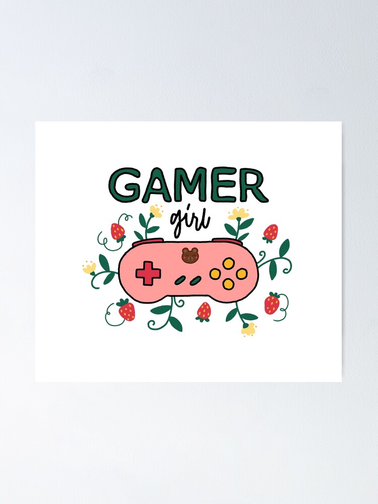"Gamer Girl strawberry bear controller" Poster by theschmolly | Redbubble