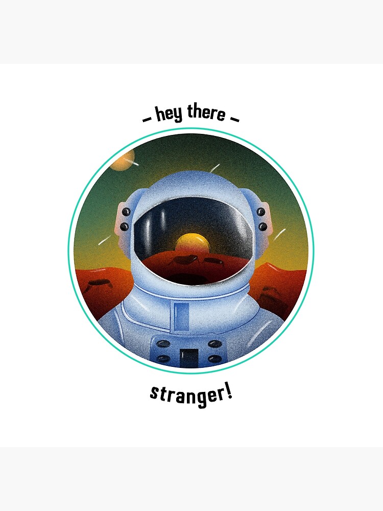 "hey there stranger" Poster for Sale by samahkatanani | Redbubble