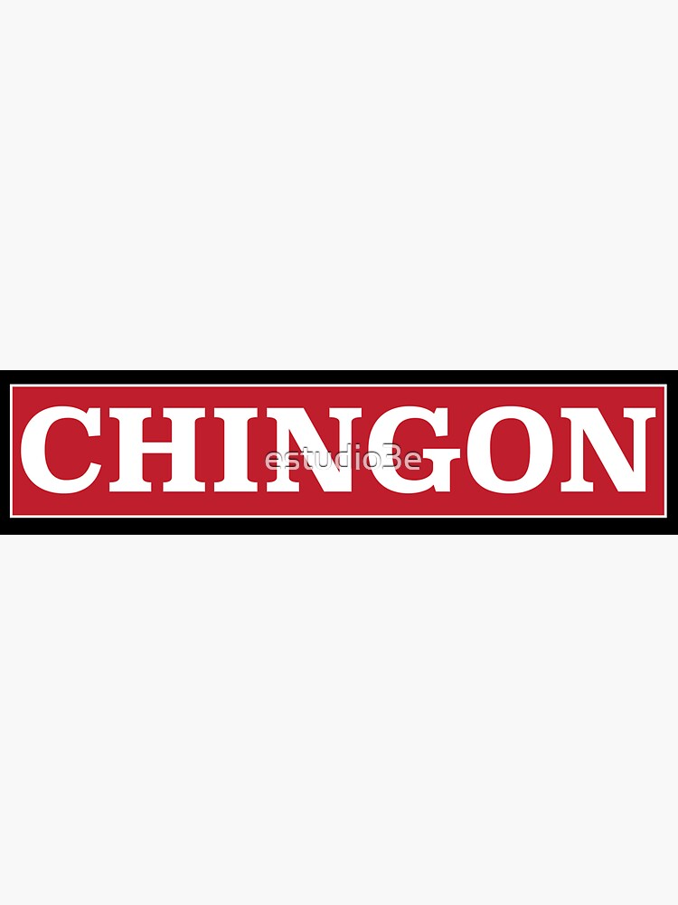 "Chingon" Sticker for Sale by estudio3e | Redbubble