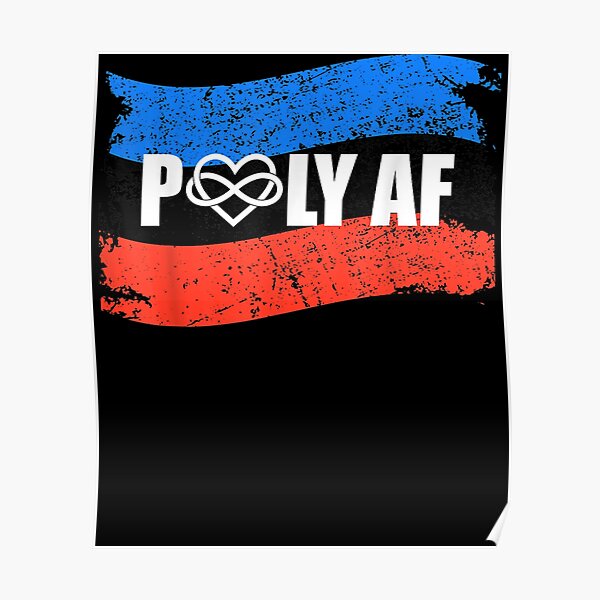 "Poly Af Polyamorous Flag Polyamory Pride " Poster for Sale by anniet33 ...