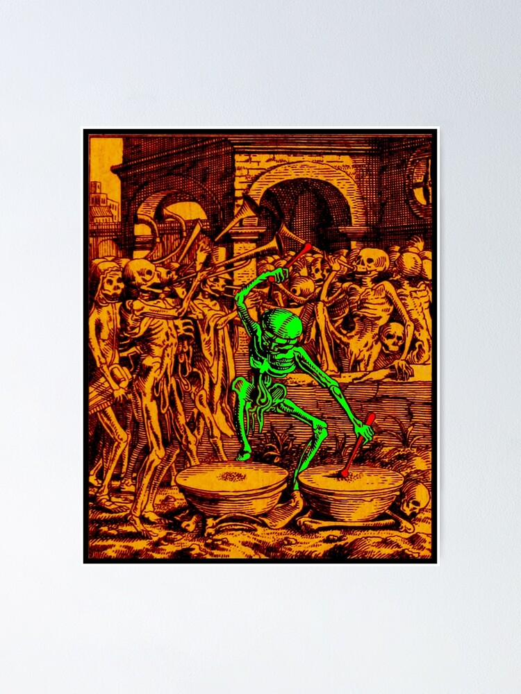 "A GREAT DANCE OF THE DEAD DRUMMER SKELETON!" Poster for Sale by ...