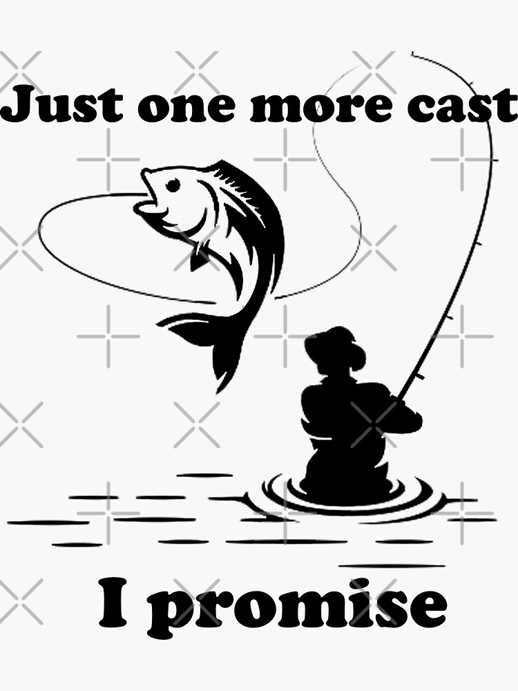 "just one more cast i promise" Sticker by El-Baz | Redbubble