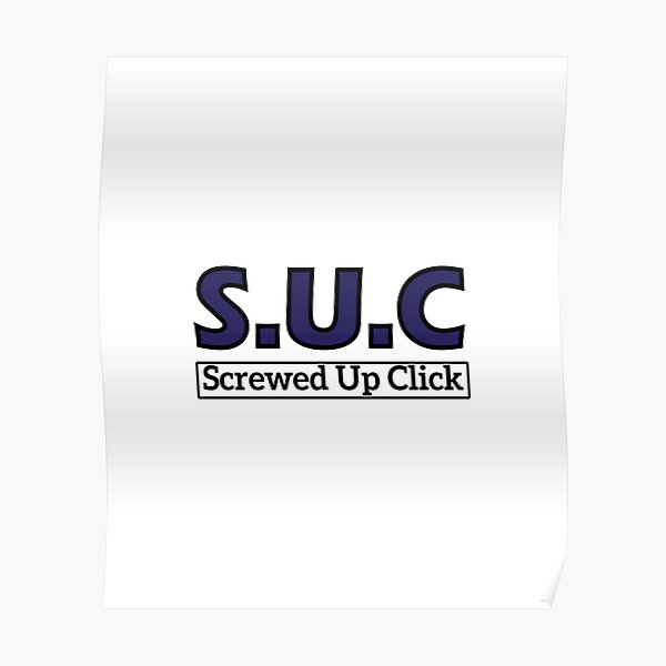 Screwed Up Click Posters | Redbubble
