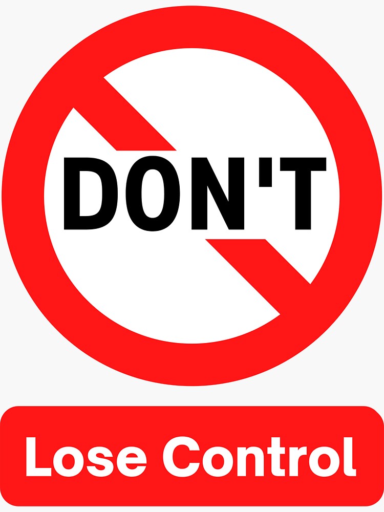 "DON'T Lose Control - Motivational traffic road street sign design and ...
